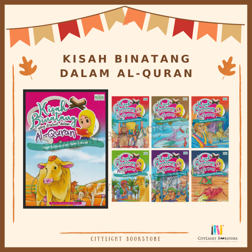 [CITYLIGHT] Buku Cerita: Kisah Binatang Yang Disebut Dalam Al-Quran ...