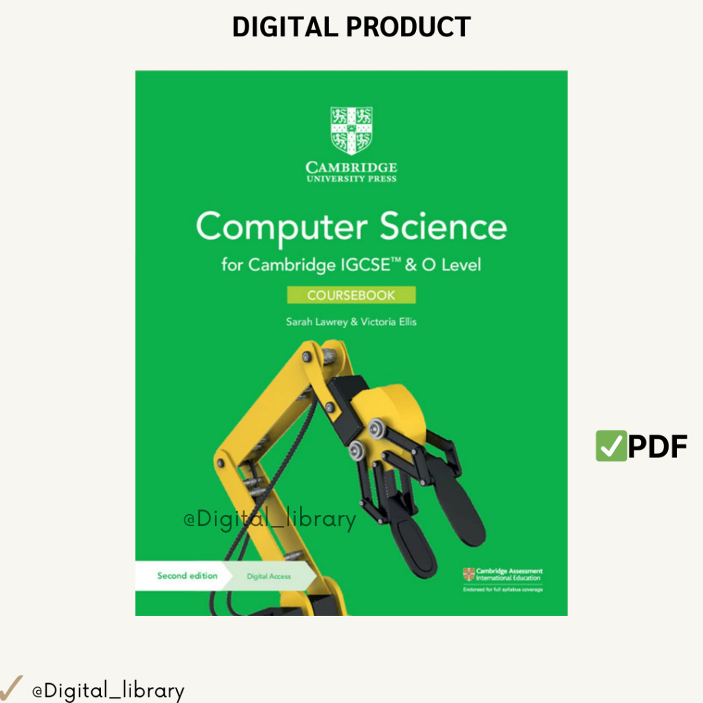 Cambridge IGCSE™ and O Level Computer Science Coursebook 2nd Edition ...