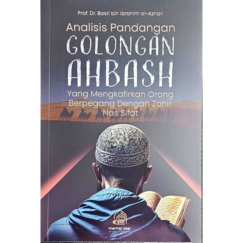 ANALISIS PANDANGAN GOLONGAN AHBASH YG MENGKAFIRKAN ORANG BERPEGANG DGN ...