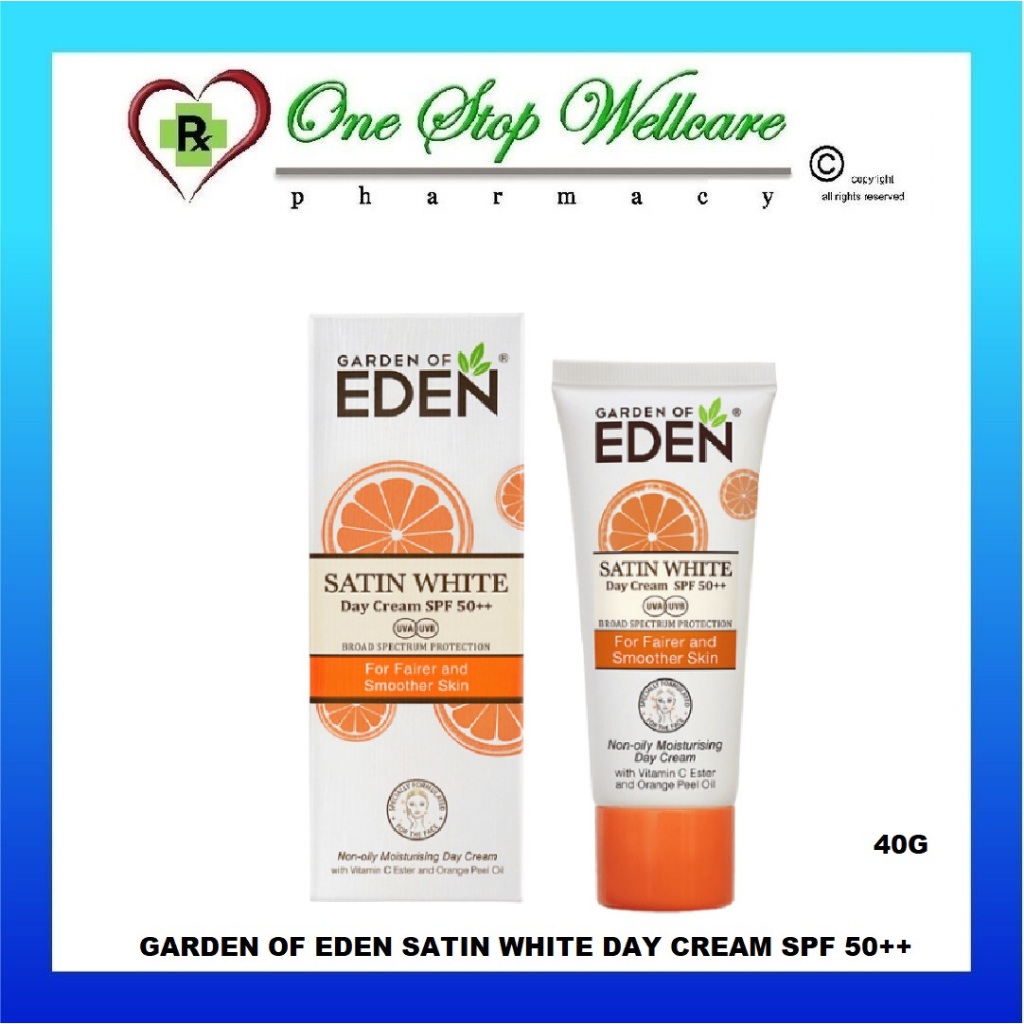 GARDEN OF EDEN SATIN WHITE DAY CREAM SPF 50++ 40G (EXP:08/2027 ...