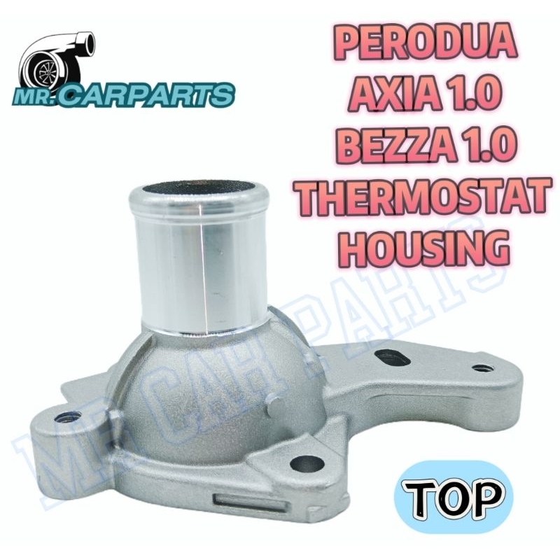 PERODUA AXIA 1.0 BEZZA 1.0 THERMOSTAT HOUSING TOP | Shopee Malaysia