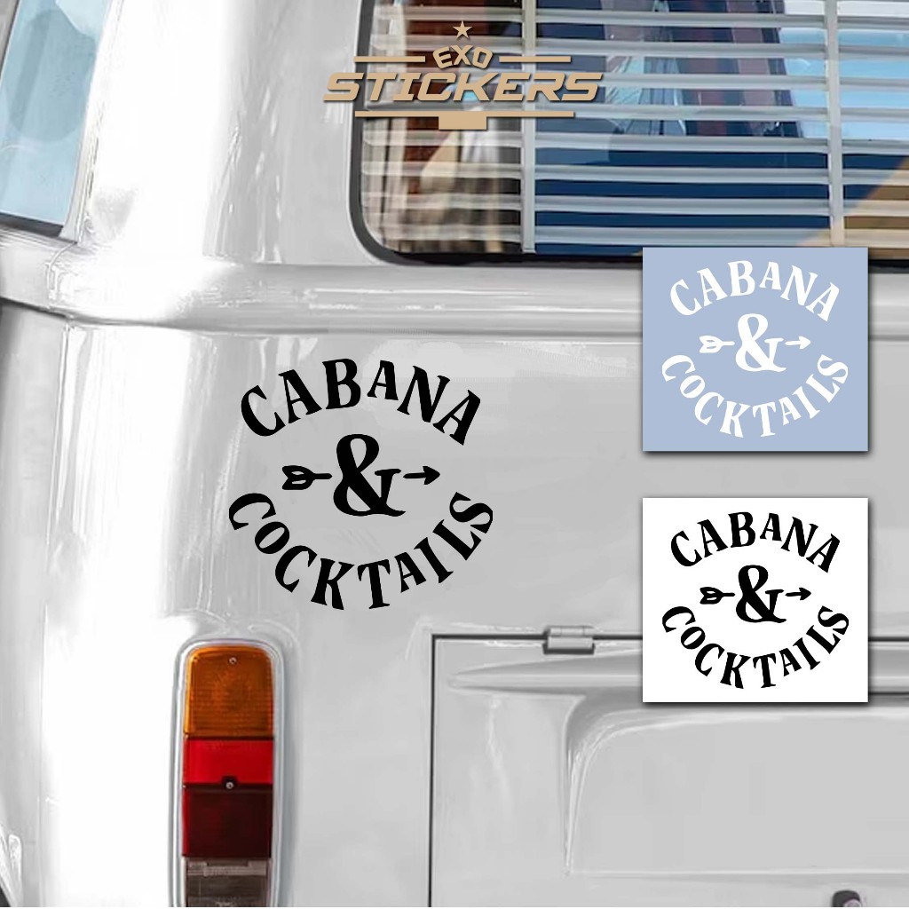 CABANA & COCKTAILS CUSTOM sticker tampal luar waterproof tahan panas ...