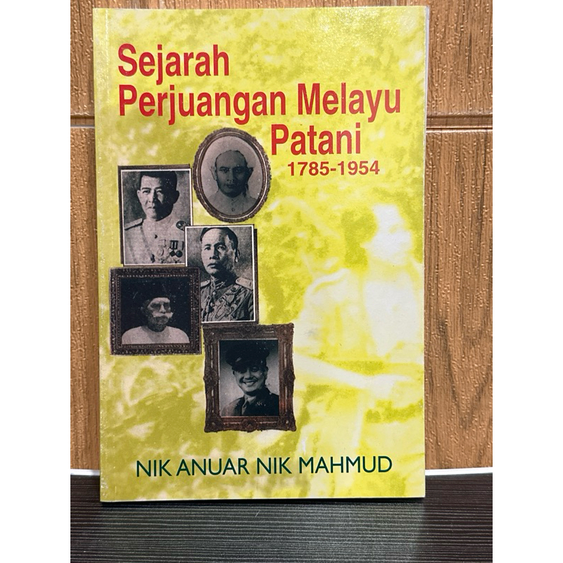 Sejarah Perjuangan Melayu Patani 1785-1954 (UKM) | Shopee Malaysia