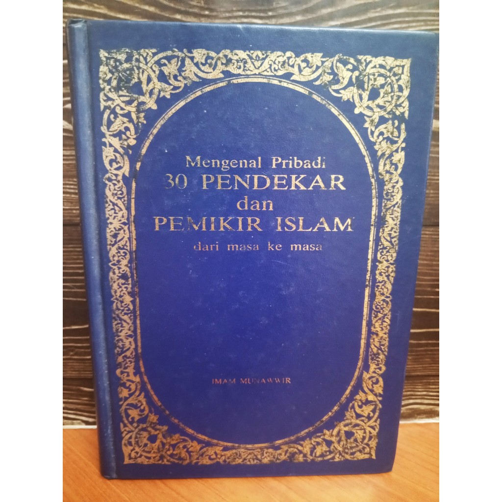 Mengenal Pribadi 30 Pendekar dan Pemikir Islam - Imam Munawwir | Shopee ...