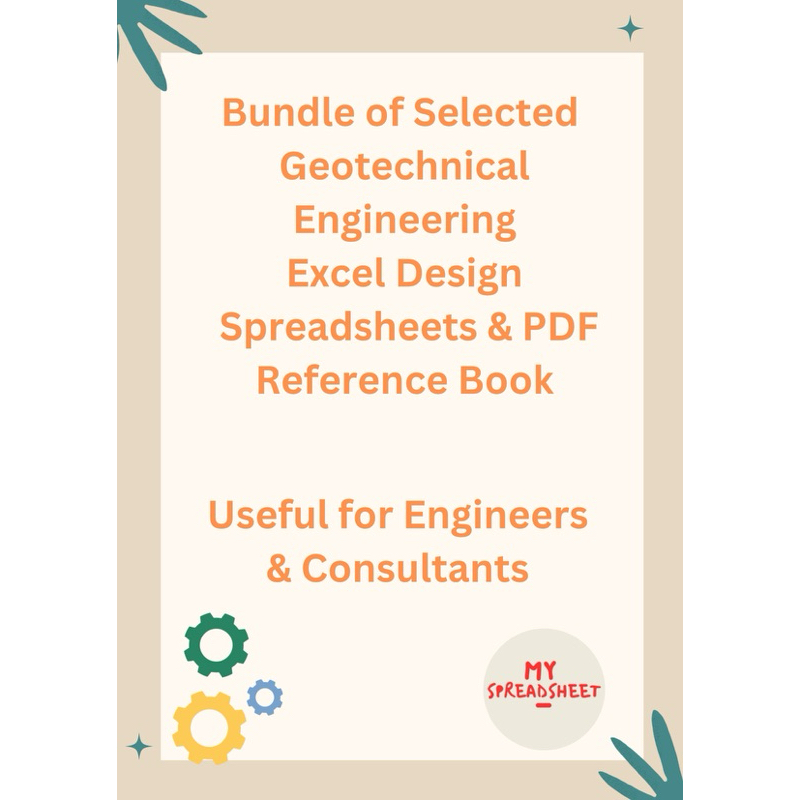 Bundle of Selected Geotechnical Engineering Excel Design Spreadsheets ...