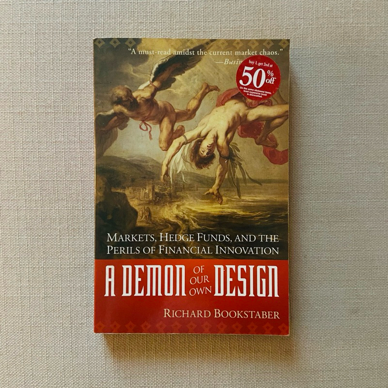 A Demon of Our Own Design by Richard Bookstaber Secondhand book ...