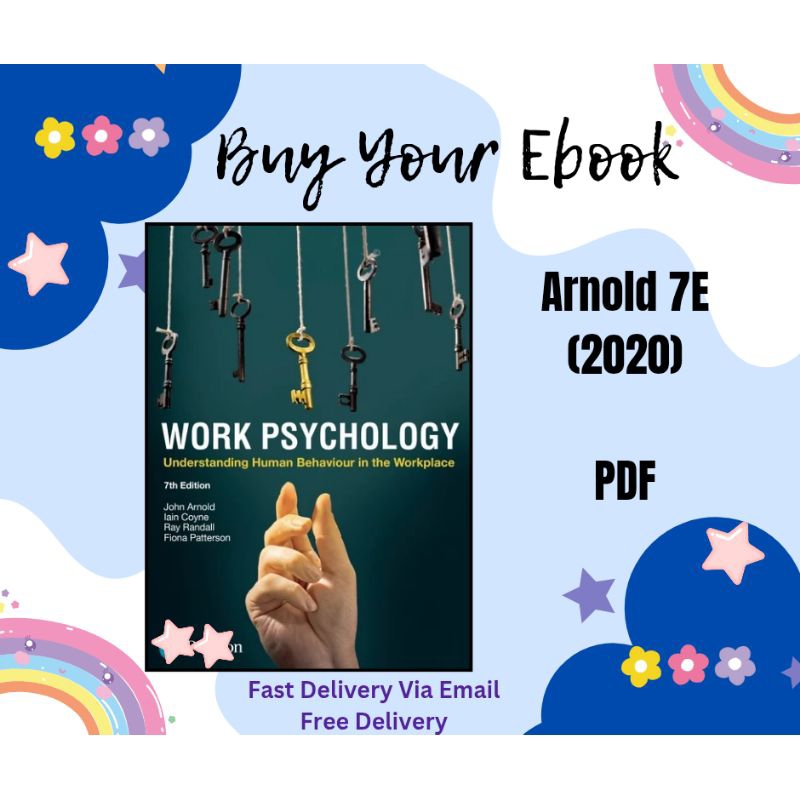 Work Psychology: Understanding Human Behaviour in the Workplace - 7E ...