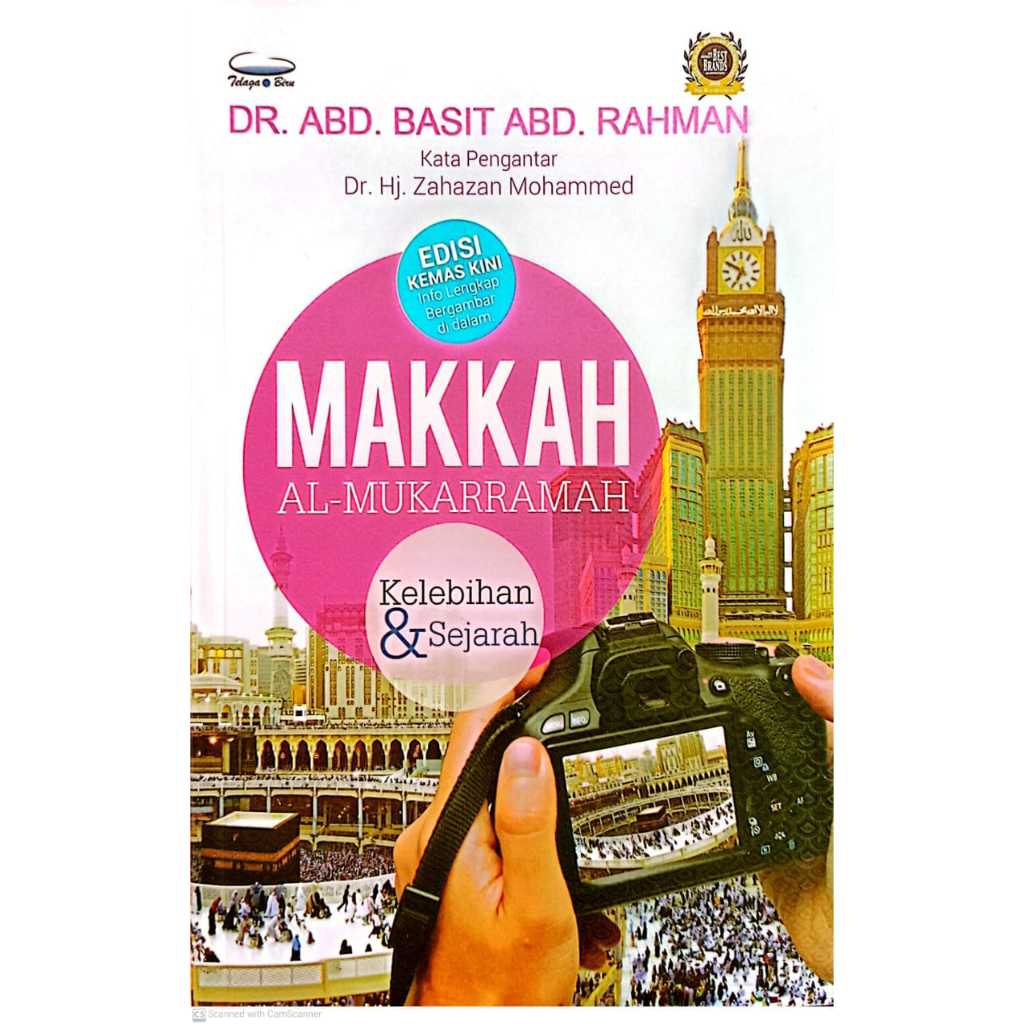 MAKKAH AL-MUKARRAMAH Kelebihan & Sejarah, Dr Abd Basit Abd Rahman (T,BIRU) | Shopee Malaysia