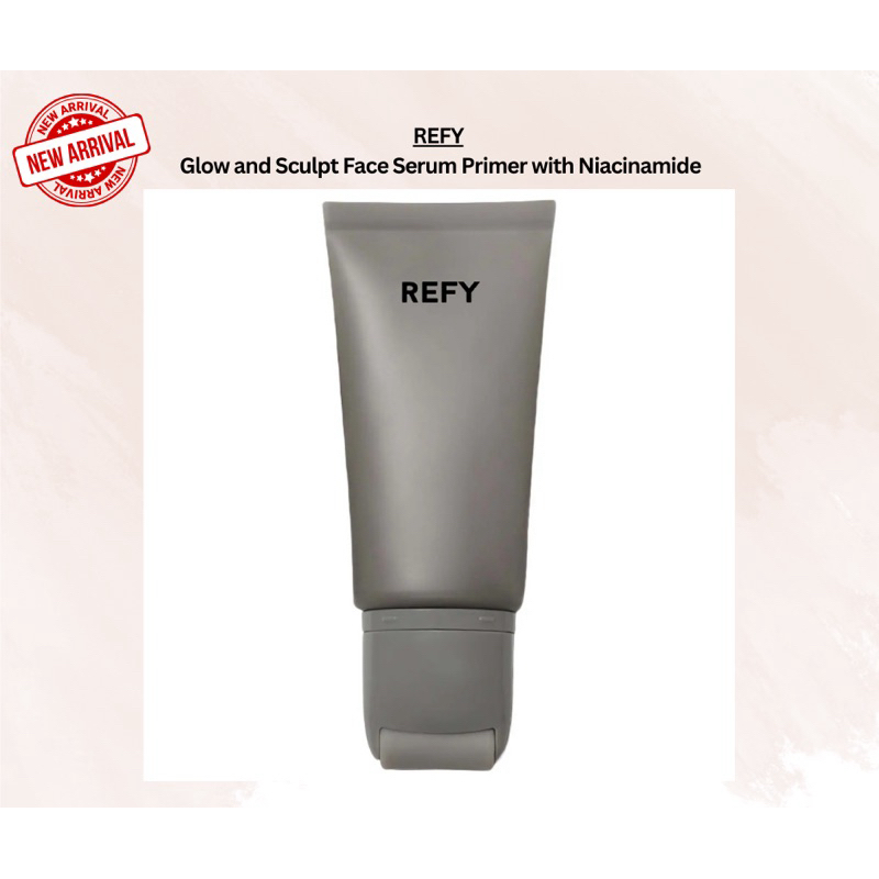 REFY New Glow and Sculpt Face Serum Primer with Niacinamide primer glow ...
