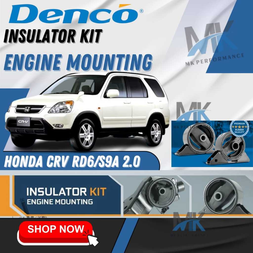 DENCO ORIGINAL - HONDA CRV RD6 / S9A 2.0 "INSULATOR KIT ENGINE MOUNTING ...