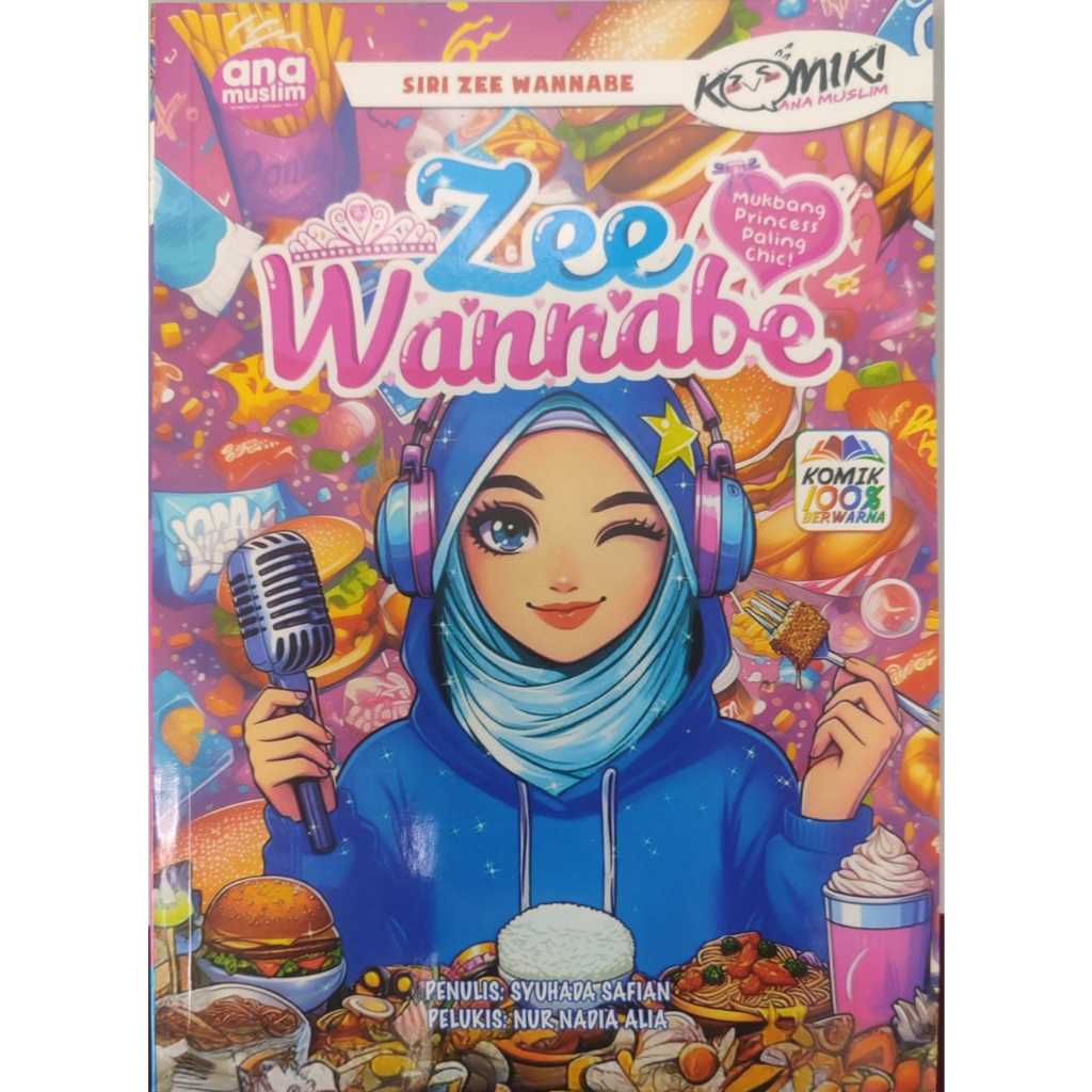 ANA MUSLIM: KOMIK - ZEE WANNABE - MUKBANG PRINCESS PALING CHIC! (2024 ...