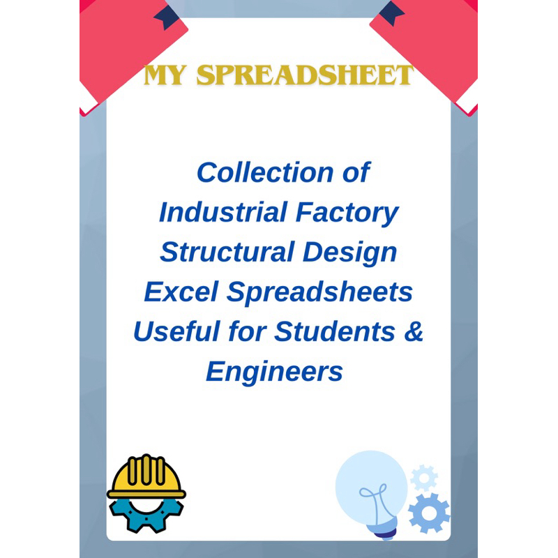 Collection of Industrial Factory Structural Design Excel Spreadsheets ...