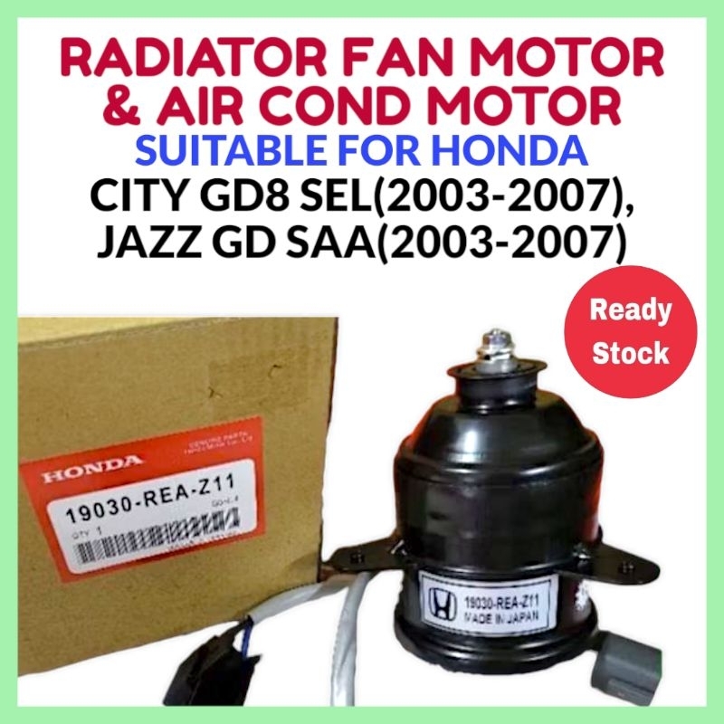 RADIATOR FAN MOTOR & AIRCOND MOTOR HONDA CITY SEL GD8 JAZZ SAA GD (2003 ...