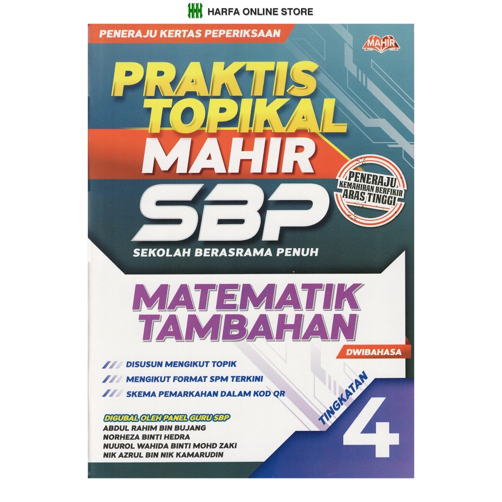 BUKU LATIHAN : PRAKTIS TOPIKAL MAHIR SBP MATEMATIK TAMBAHAN DWIBAHASA TINGKATAN 4 ( 2025 ...