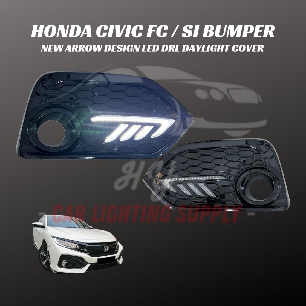 HONDA CIVIC FC / SI BUMPER LED DRL DAYLIGHT COVER | Shopee Malaysia