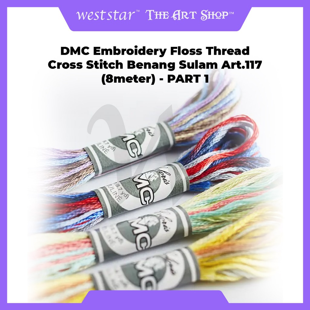 [WESTSTAR] DMC Embroidery Floss Embroidery Thread Cross Stitch Benang ...
