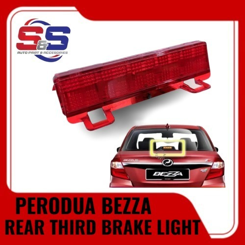Perodua Bezza Rear 3RD Third Brake Light Lamp Lampu Belakang Ketiga ...