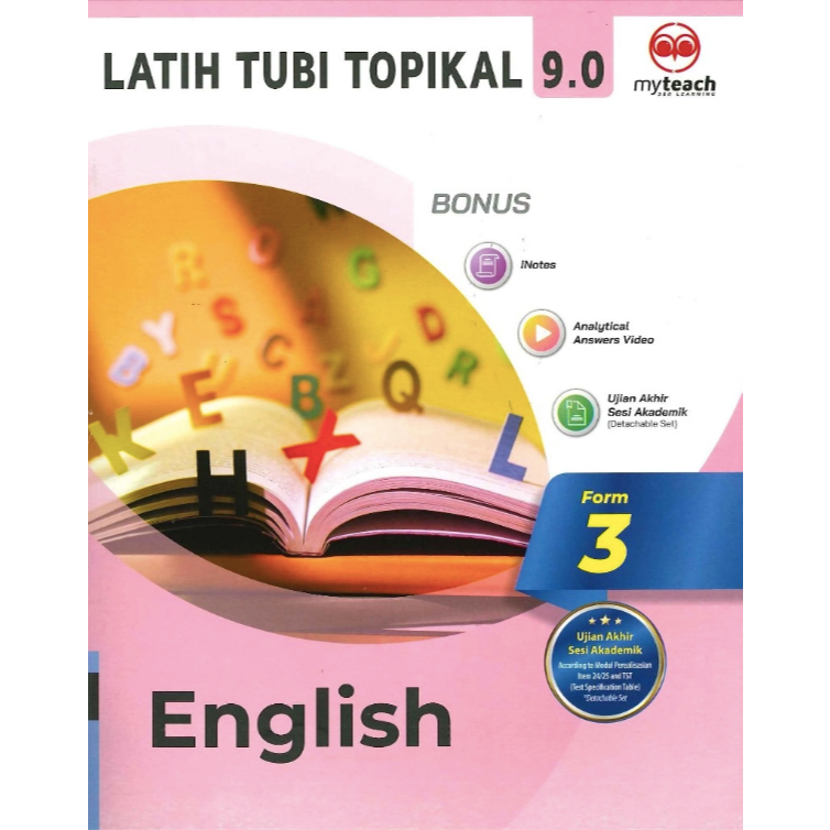 MyTeach: Latih Tubi Topikal 9.0: Bahasa Inggeris + English: Tingkatan + Form 3: LTS2_ENG_3 ...