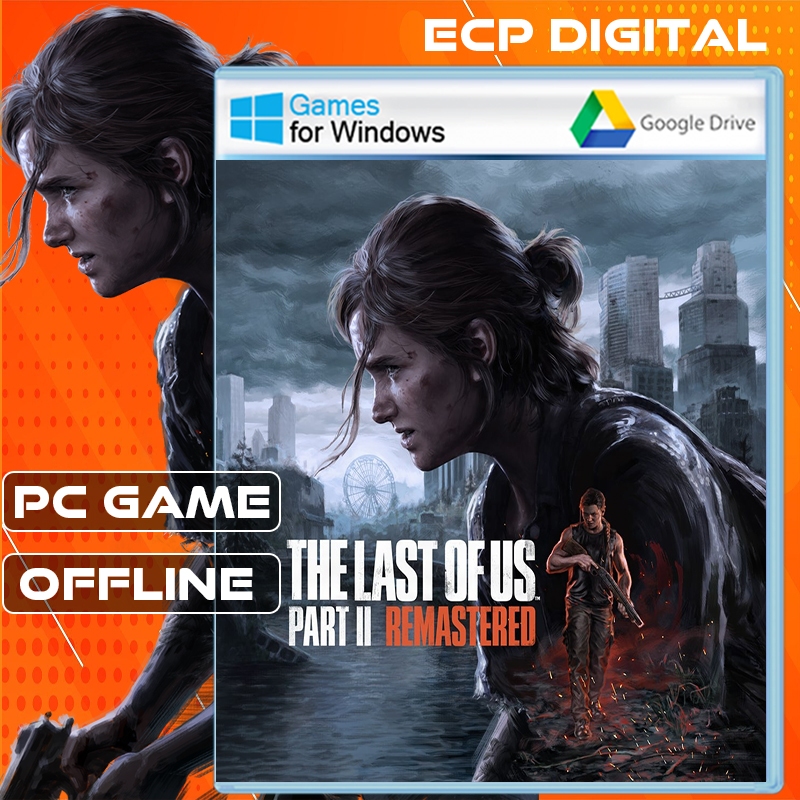 The Last of Us Part II Remastered / PC / Game / Offline / Digital Download / Dlc / Ecpgames ...