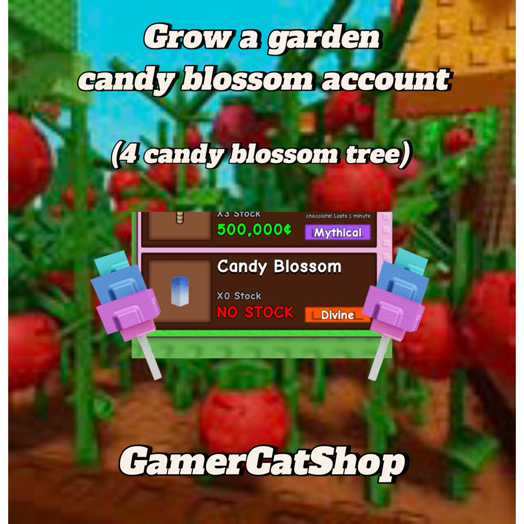 {CHEAPEST} Grow a garden candy blossom account | 4 candy blossom trees ...