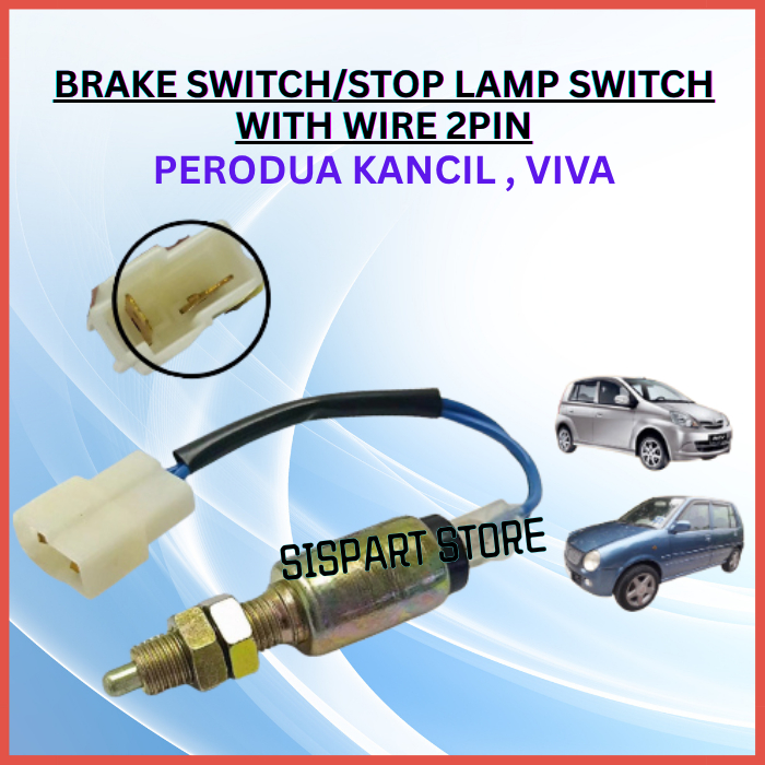 PERODUA KANCIL , VIVA BRAKE SWITCH / STOP LAMP SWITCH W/WIRE 2PIN ...