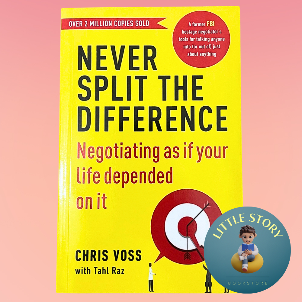 BUKU INGGERIS : Never Split the Difference: Negotiating As If Your Life ...