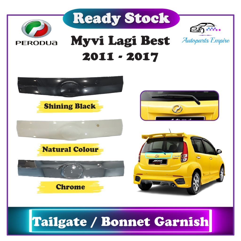 Perodua Myvi 】 Rear Bonnet Garnish - Hiaskan Bonnet Belakang - Tailgate ...