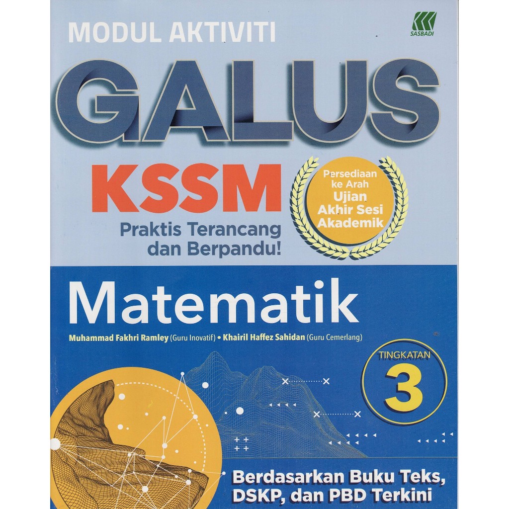 BUKU LATIHAN : MODUL AKTIVITI GALUS KSSM MATEMATIK TINGKATAN 3 PRAKTIS TERANCANG DAN BERPANDU ...