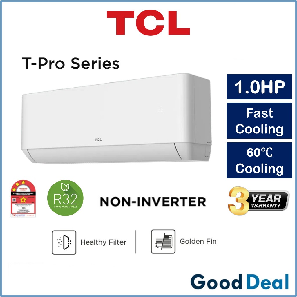 TCL T-Pro Series TAC-09CSD/TPH11 1HP / 1.5HP / 2HP Non Inverter R32 Air Conditioner Penghawa ...