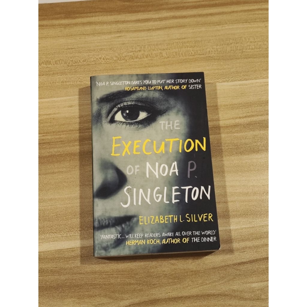 (ENG) ELIZABETH L. SILVER - THE EXECUTION OF NOA P. SINGLETON | Shopee ...