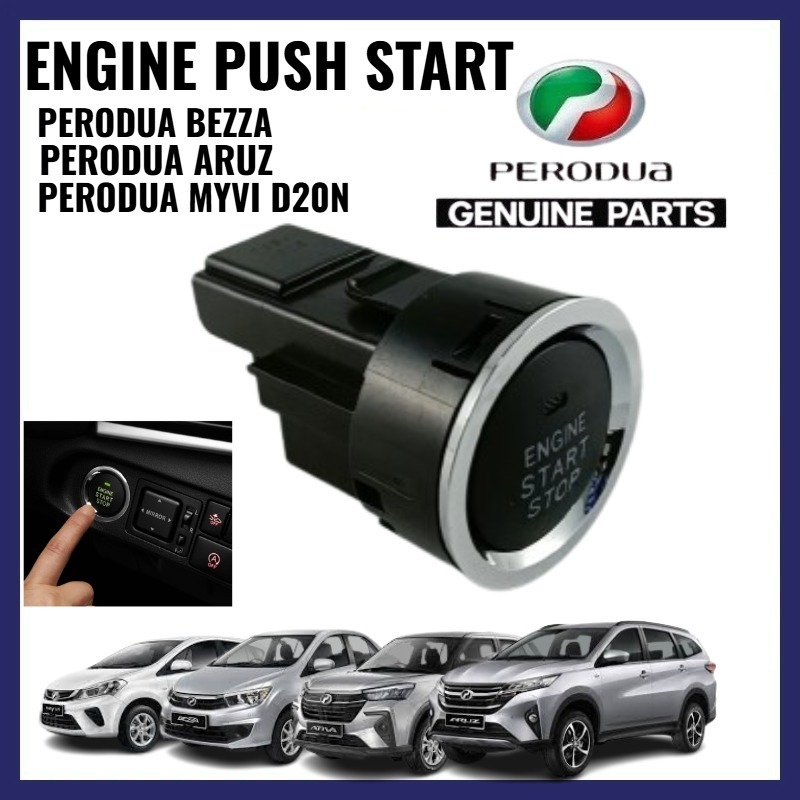 BUTANG ENGINE PUSH START SUIS PERODUA AXIA BEZZA MYVI D20N ARUZ ATIVA ...
