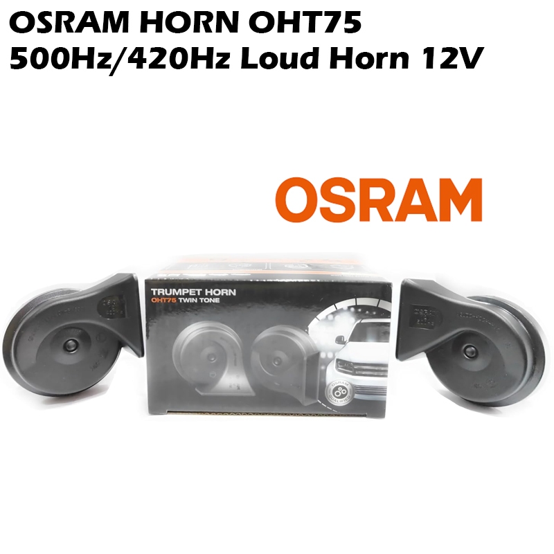 OSRAM HORN OHT75 500Hz/420Hz Loud Horn 12V | Shopee Malaysia