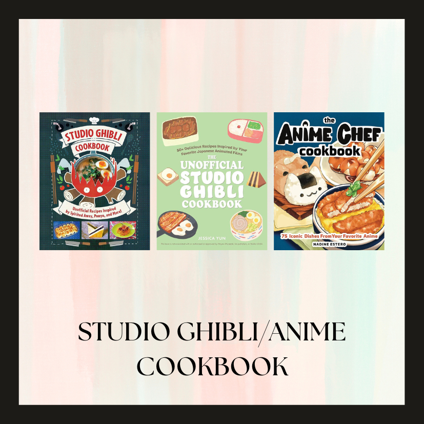 The Unofficial Studio Ghibli Cookbook, The Anime Chef Coobook, Studio ...