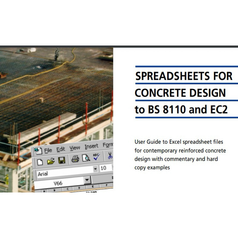 Bundle of Spreadsheets for Concrete Design to BS8110 & EC2 and User Guide to Design Excel ...