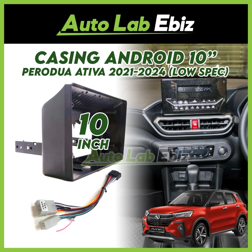 Perodua Ativa 2021-2024 (Thick) Android Player Casing 10" inch with ...