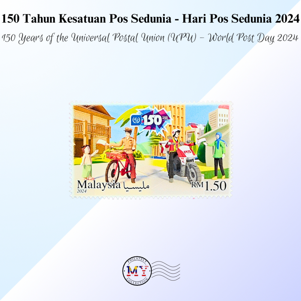 Malaysia 2024 150 Tahun Kesatuan Pos Sedunia Hari Pos Universal Postal ...