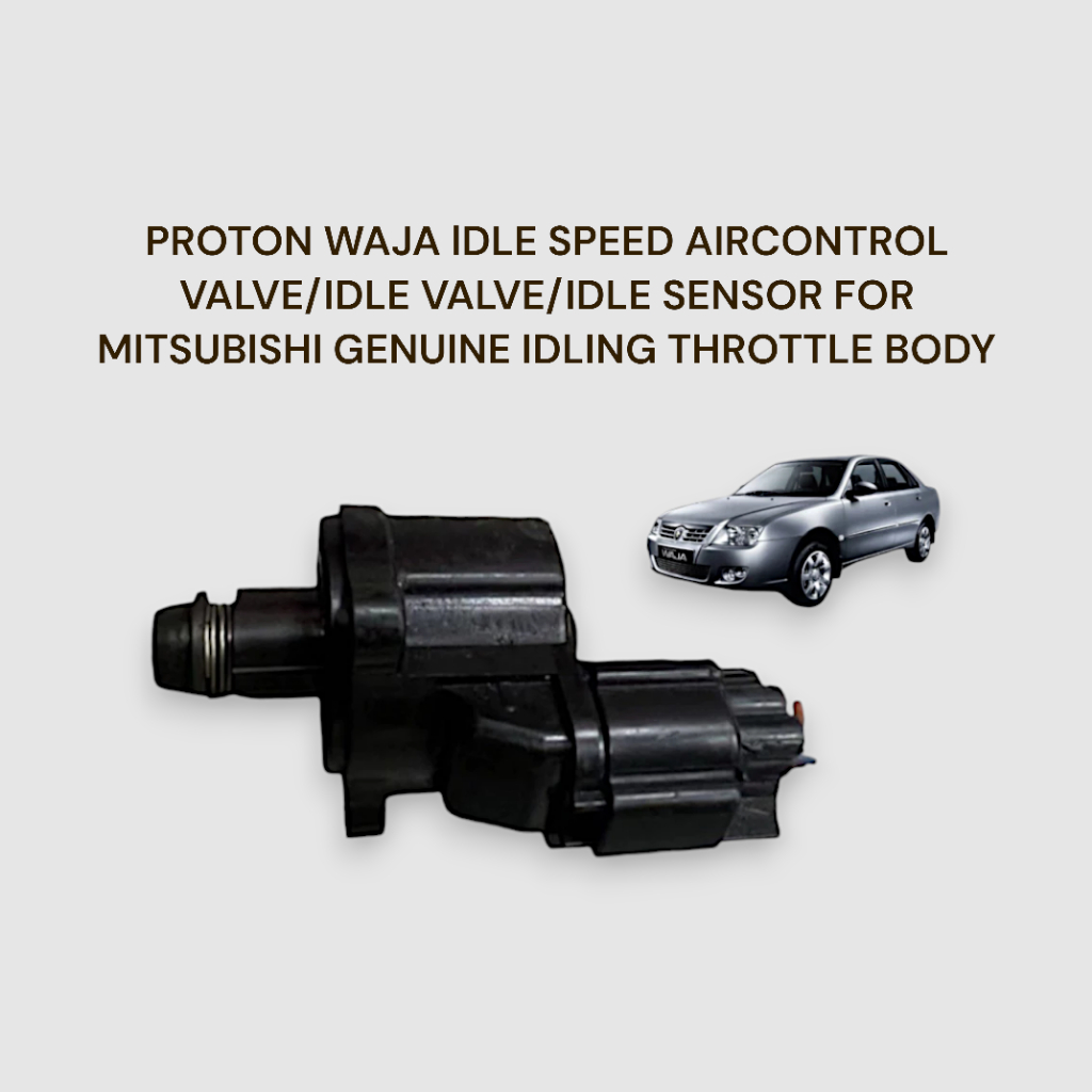 PROTON WAJA lDLE SPEED AIRCONTROL VALVE/IDLE VALVE/IDLE SENSOR FOR ...