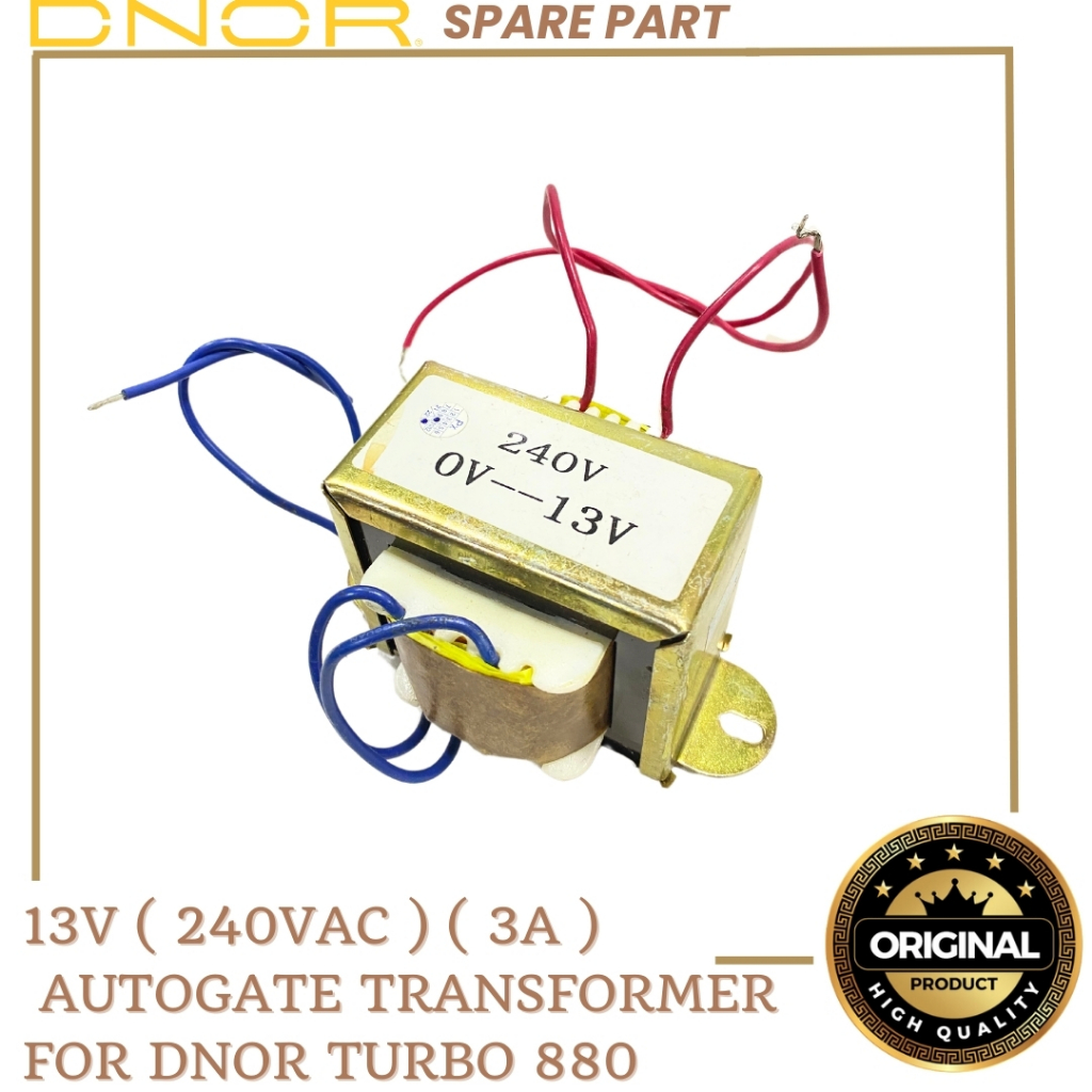 DNOR TURBO 880 AUTOGATE TRANSFORMER 240VAC (13V) ( 3A ) ORIGINAL | Shopee Malaysia