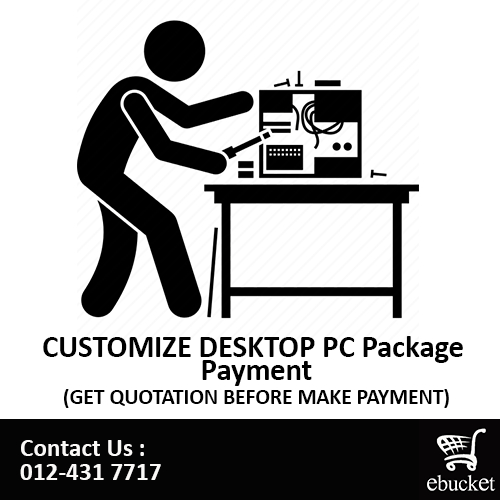 CUSTOMIZE GAMING PC PACKAGE / CUSTOM PC / ADD ON PRODUCT / UPGRADE ...