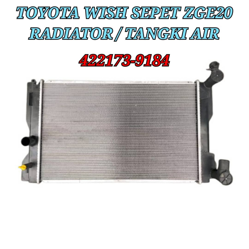 🇯🇵🇯🇵 Radiator / Tangki Air Toyota WIsh Sepet ZGE20 09-17 2ZR Radiator ...
