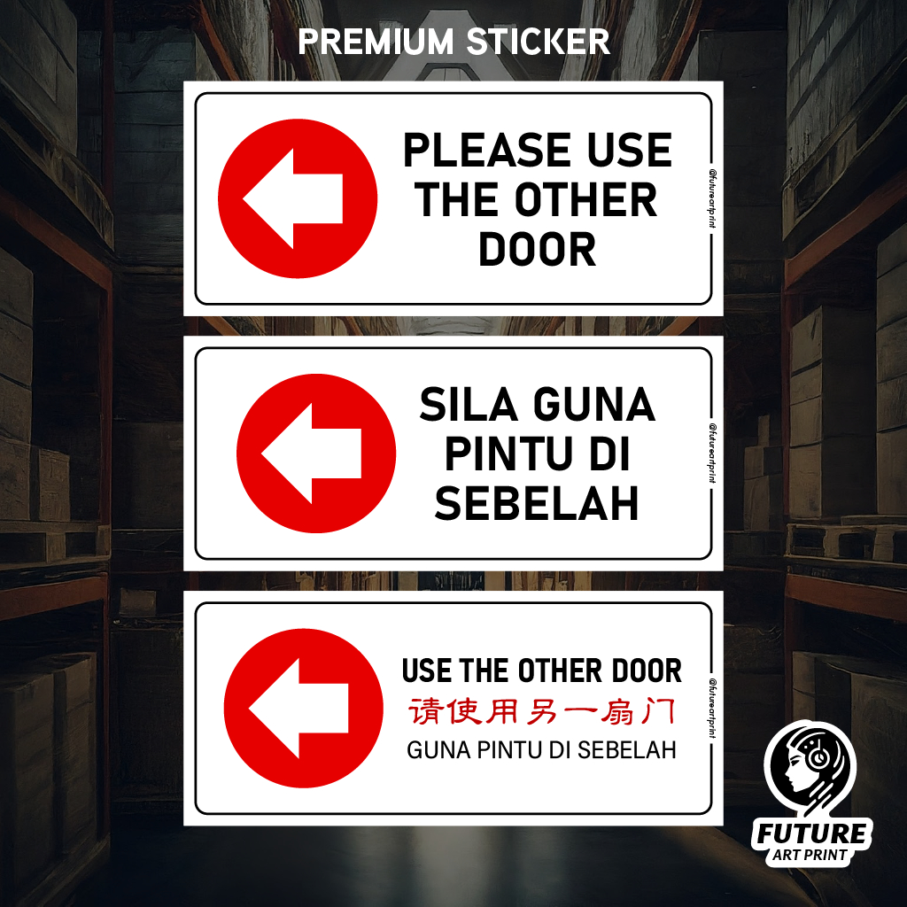 Please Use Other Door Arrow. Sila Guna Pintu Sebelah Anak Panah ...