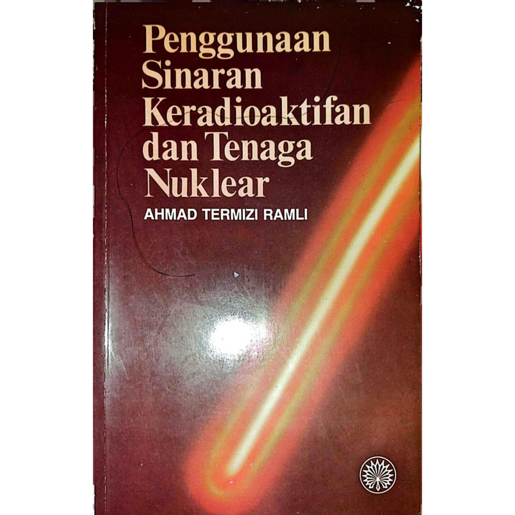 Preloved Sale: Penggunaan Sinaran Keradioaktifan dan Tenaga Nuklear ...