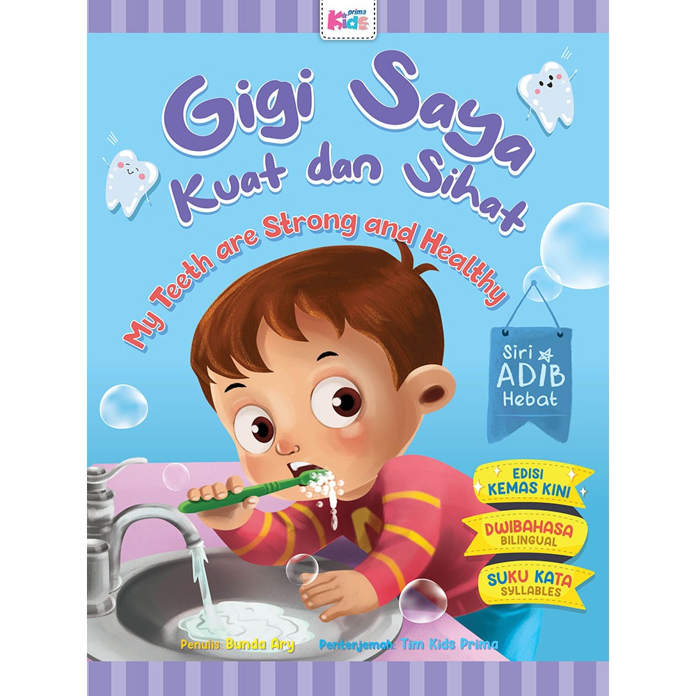 BUKU KANAK-KANAK: SIRI ADIB HEBAT - GIGI SAYA KUAT DAN SIHAT (EDISI ...