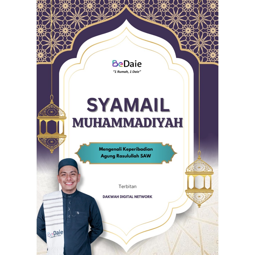 Buku Syamail Muhammadiyah (BeDaie) - Mengenali Keperibadian Agung ...