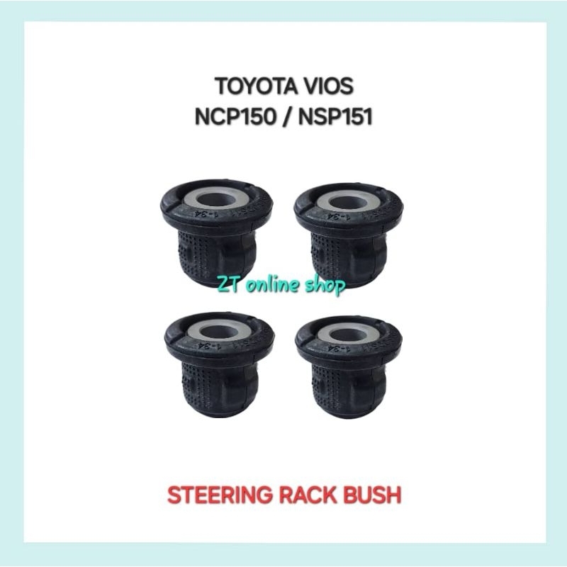 TOYOTA VIOS NCP150 NSP151 / STEERING RACK BUSH | Shopee Malaysia