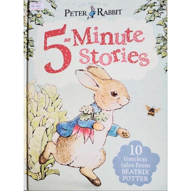 Peter Rabbit 5 - Minute Stories : 10 timeless tales from Beatrix Potter ...