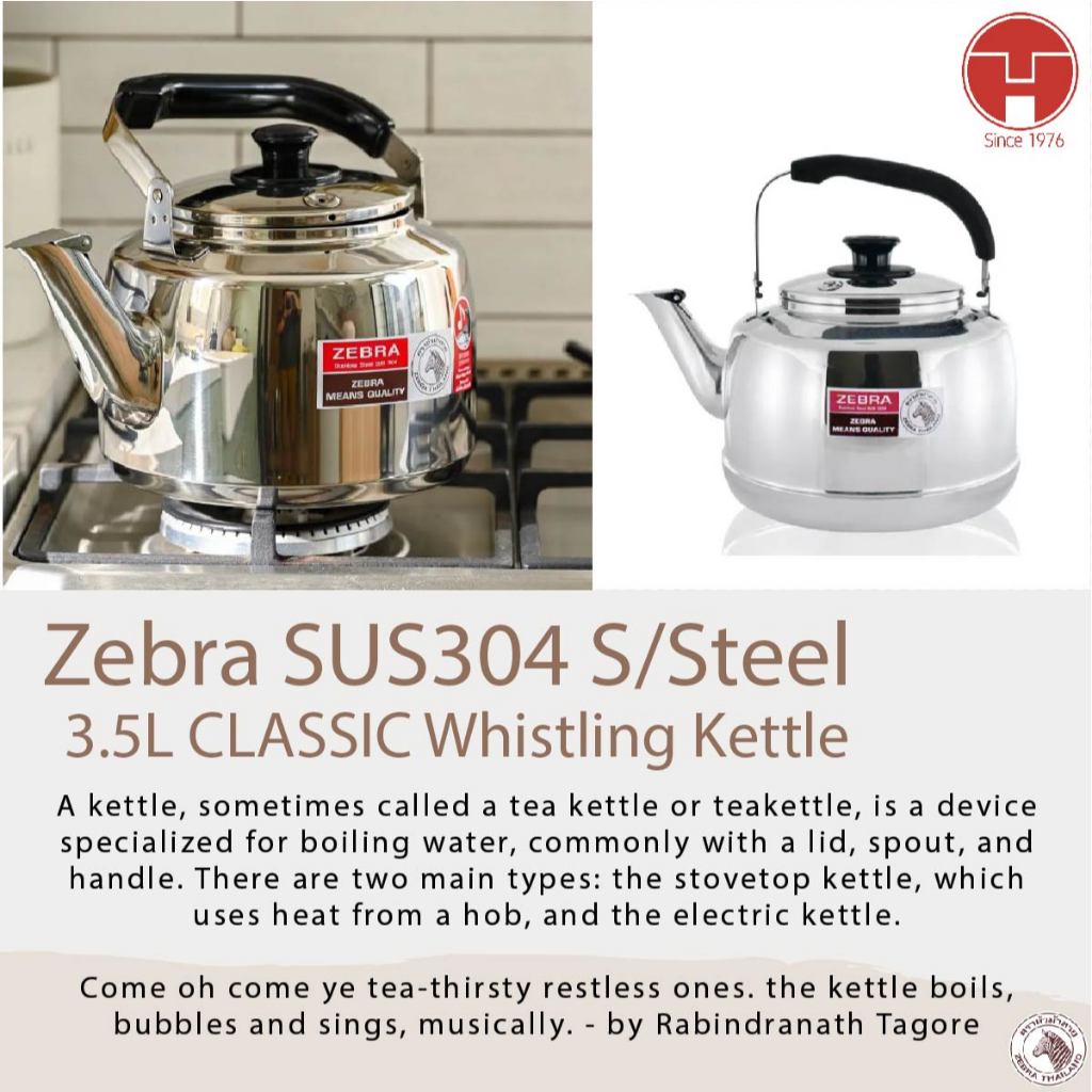 [TeoHin] 3.5L Zebra SUS 304 S/Steel CLASSIC Whistling Kettle, Cerek ...
