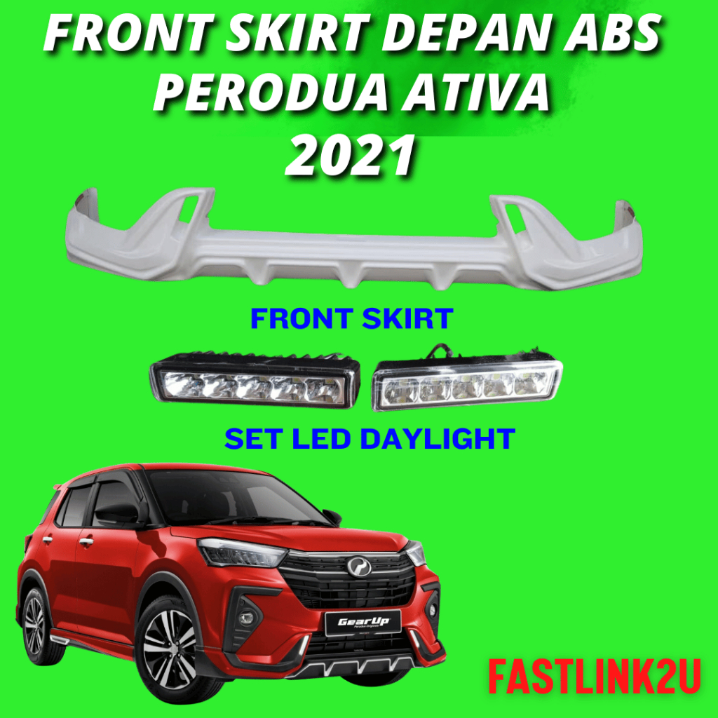 **Fastlink Perodua Ativa 2021 GearUp Style Front Skirt Depan Material ...