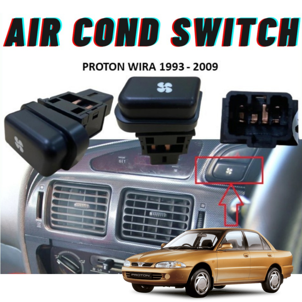 Proton Wira Satria Putra Aircond Switch Air Cond On Off Switches ...