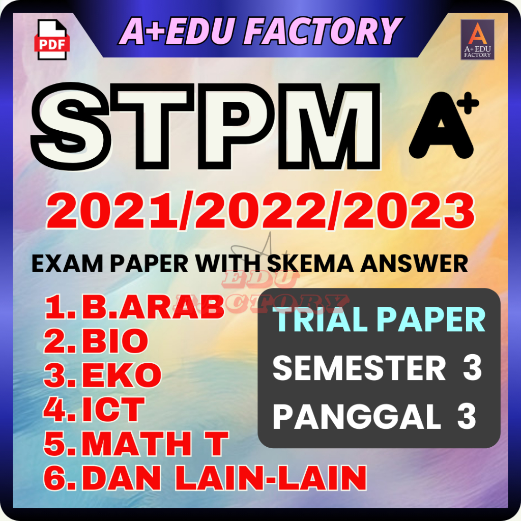 [📚PDF] PAST TRIAL PAPER STPM SEMESTER 3 [STPM] 2021/2022/2023 TRIAL ...